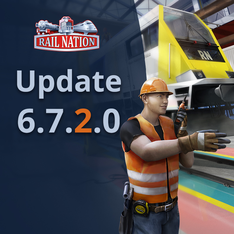 Update 6.7.2.0 - Free browser-based online strategy game – Rail Nation